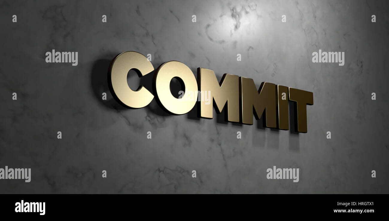 Commit - Gold sign mounted on glossy marble wall - 3D rendered royalty ...