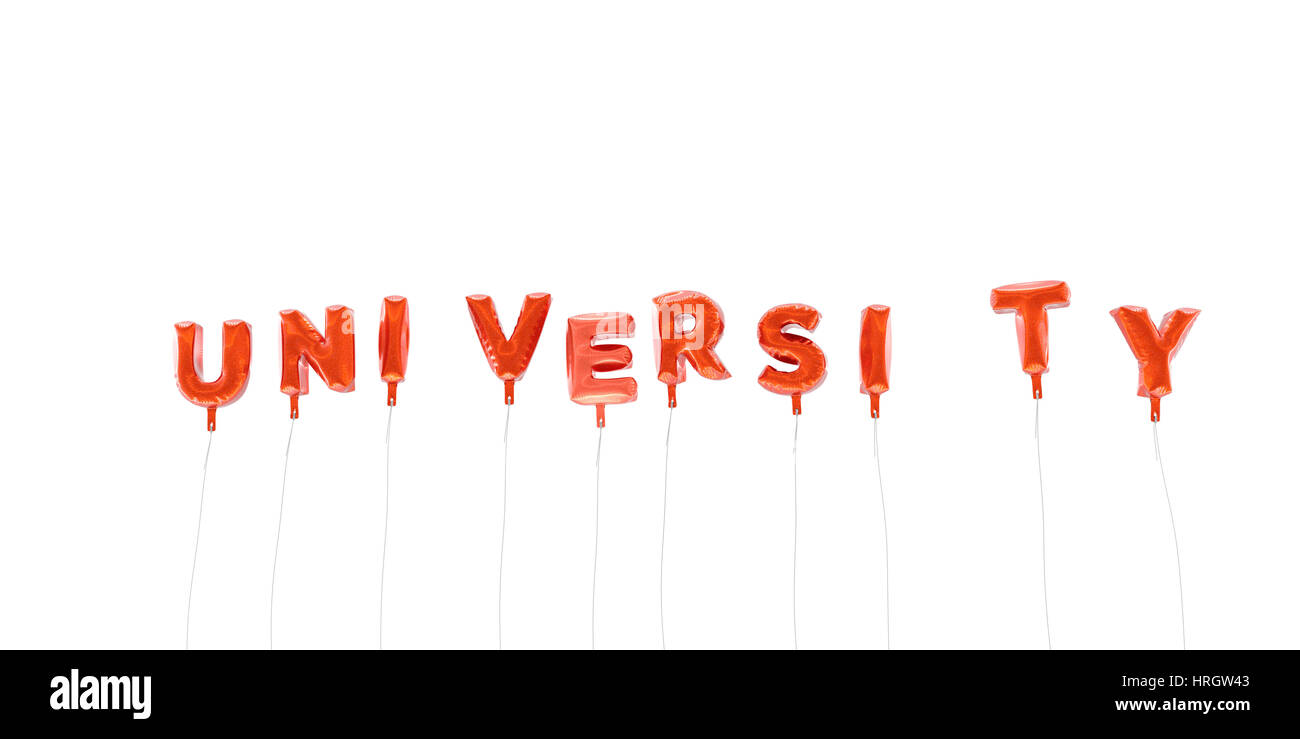 UNIVERSITY - word made from red foil balloons - 3D rendered. Can be ...