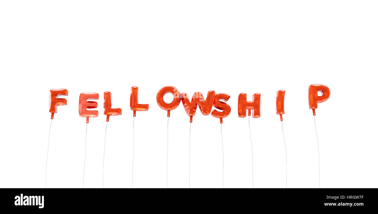 FELLOWSHIP - word made from red foil balloons - 3D rendered. Can be ...