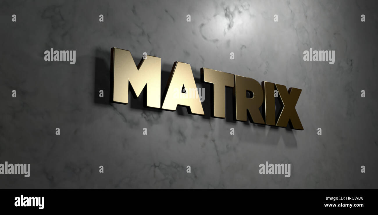 Matrix - Gold sign mounted on glossy marble wall - 3D rendered royalty ...