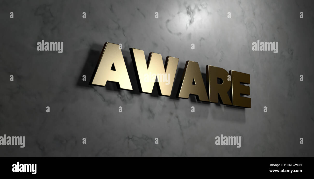 Aware - Gold sign mounted on glossy marble wall - 3D rendered royalty ...