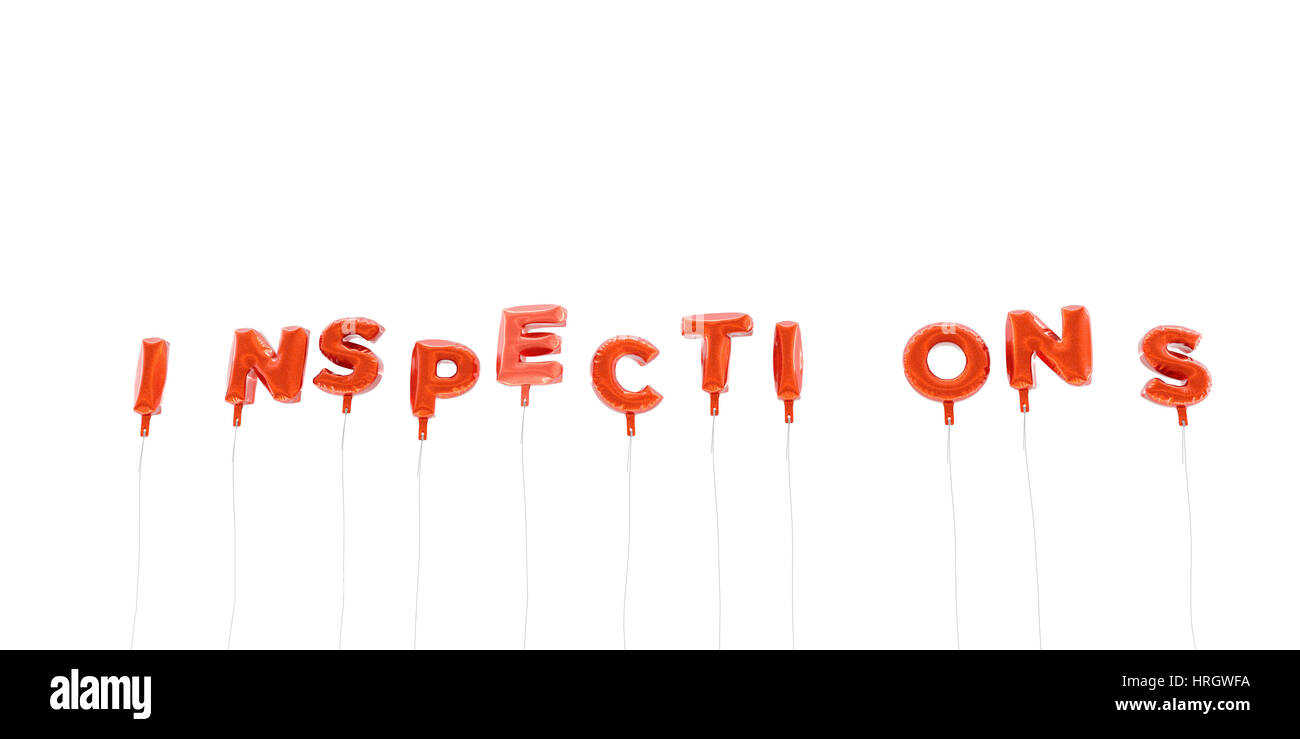 INSPECTIONS - word made from red foil balloons - 3D rendered. Can be ...