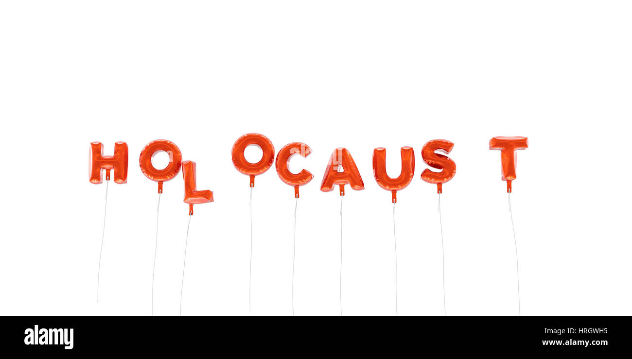 HOLOCAUST - word made from red foil balloons - 3D rendered. Can be used ...