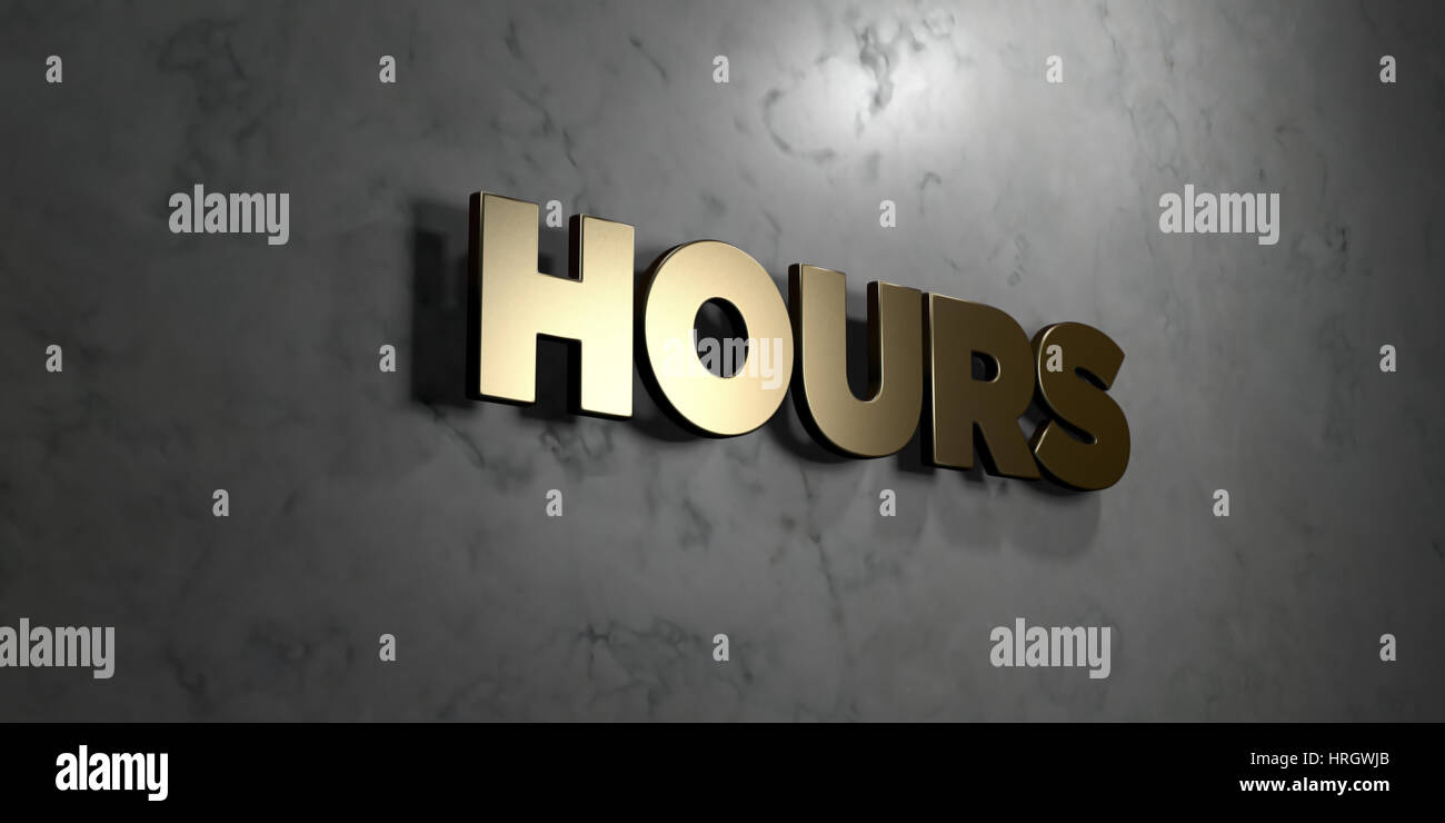 Hours - Gold sign mounted on glossy marble wall - 3D rendered royalty ...