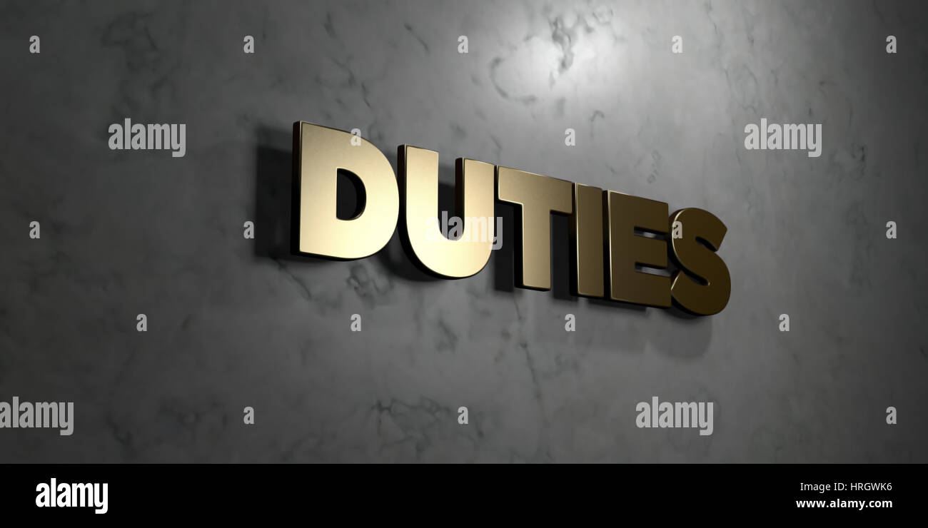 Duties - Gold sign mounted on glossy marble wall - 3D rendered royalty ...