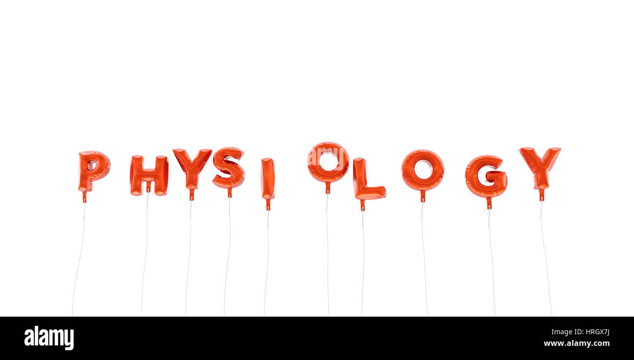PHYSIOLOGY - word made from red foil balloons - 3D rendered. Can be ...