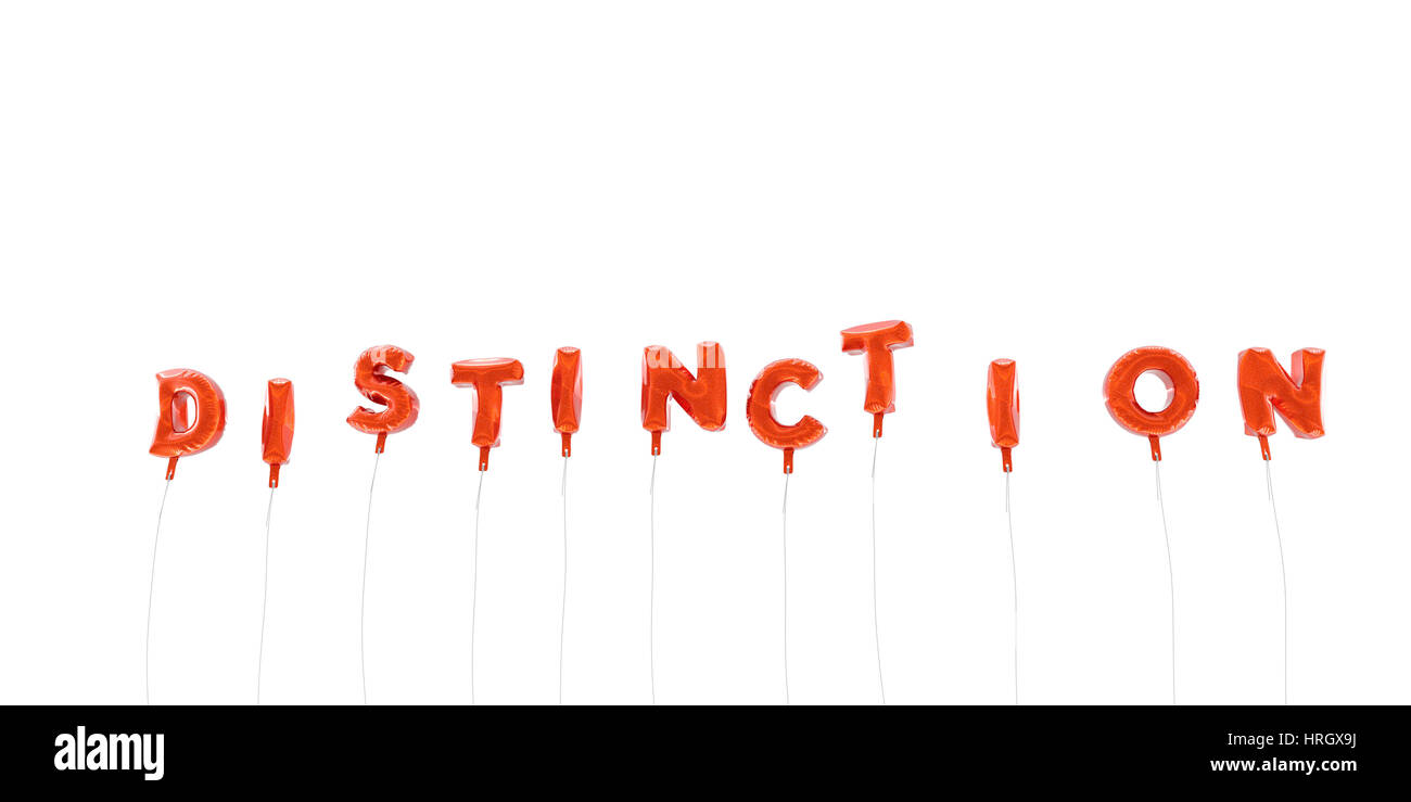 DISTINCTION - word made from red foil balloons - 3D rendered. Can be ...
