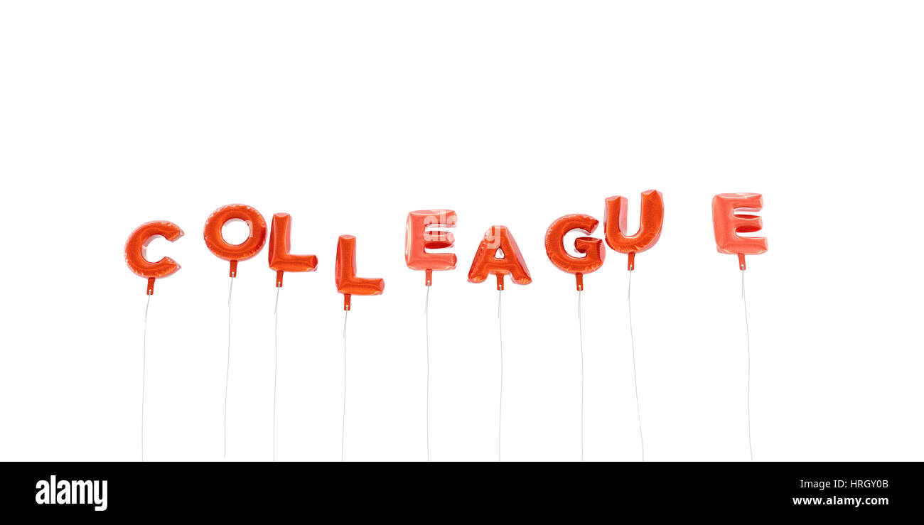 COLLEAGUE - word made from red foil balloons - 3D rendered. Can be used ...