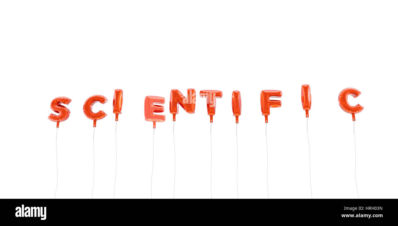 SCIENTIFIC - word made from red foil balloons - 3D rendered. Can be ...