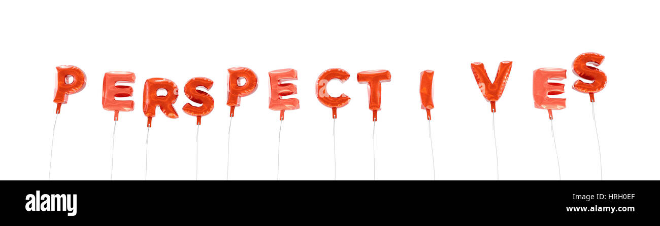 PERSPECTIVES - word made from red foil balloons - 3D rendered. Can be ...