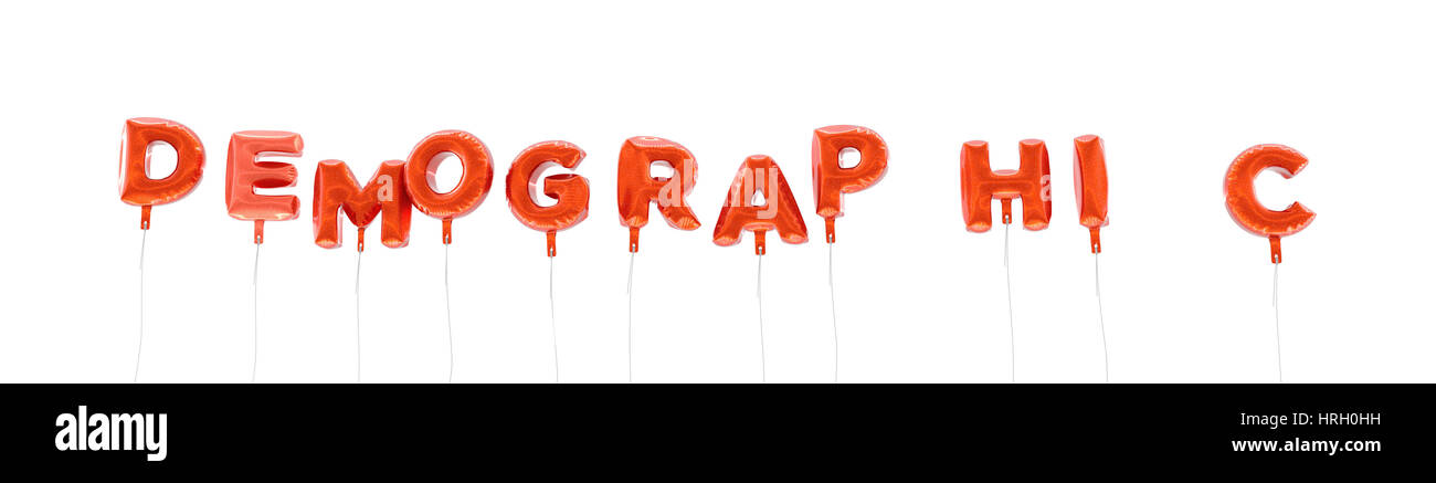 DEMOGRAPHIC - word made from red foil balloons - 3D rendered. Can be ...