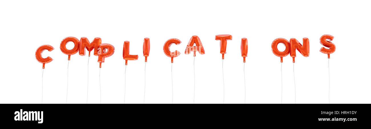 COMPLICATIONS - word made from red foil balloons - 3D rendered. Can be used for an online banner ...