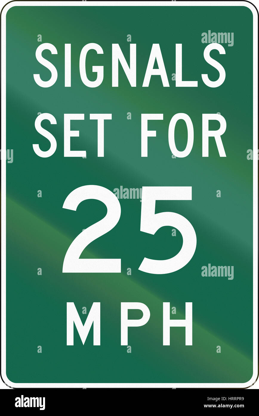 United States MUTCD road sign - Signals set for 25 MPH Stock Photo - Alamy