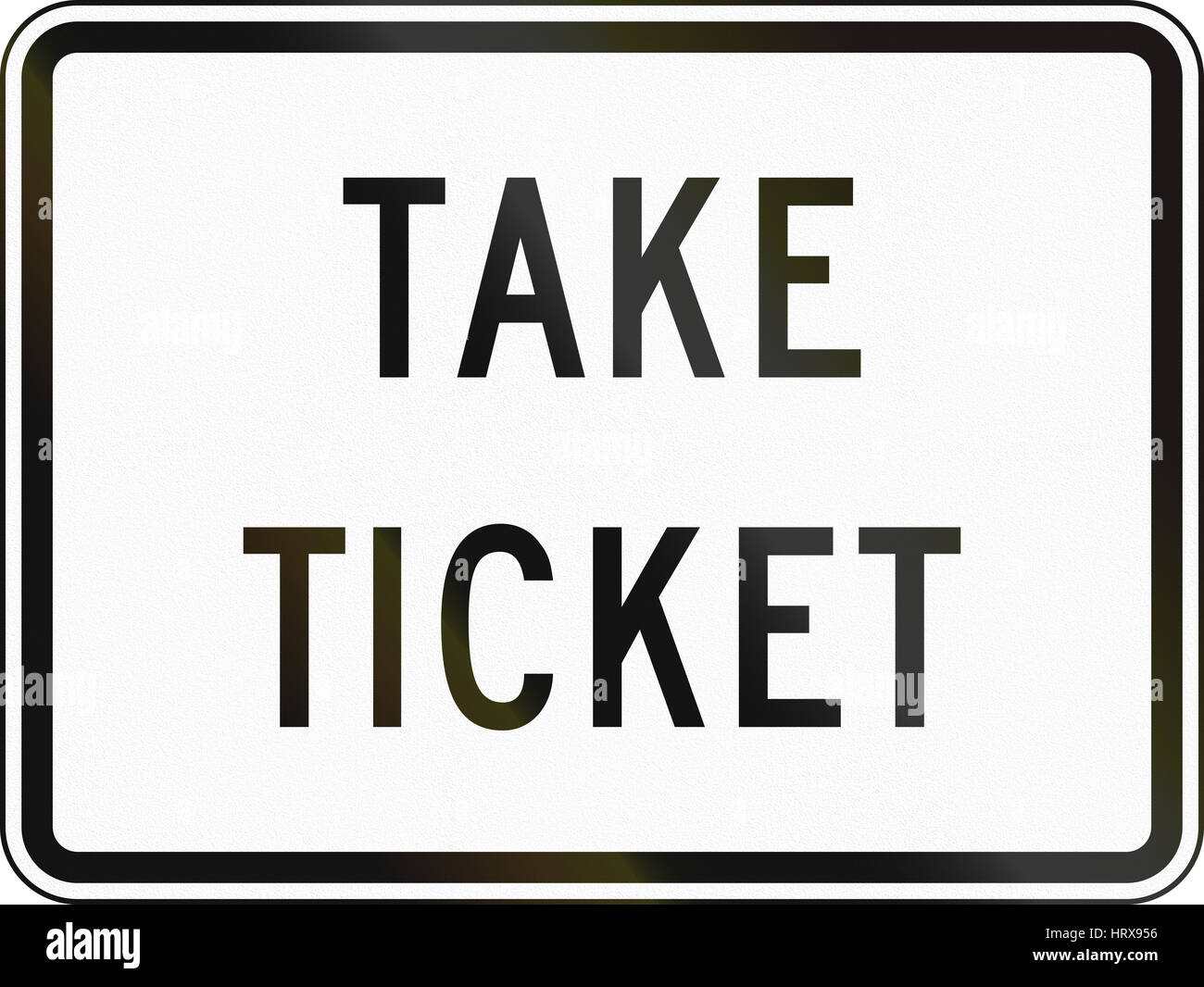 United States MUTCD road sign - Take ticket Stock Photo - Alamy