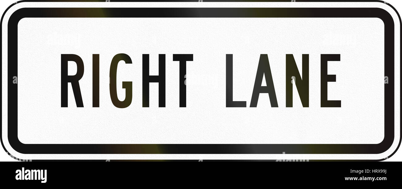 United States MUTCD regulatory road sign - Right lane Stock Photo - Alamy