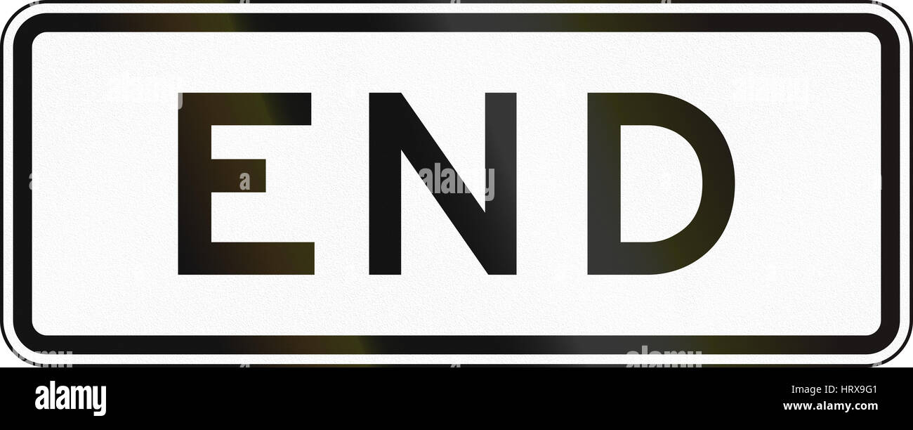 United States MUTCD road sign - End Stock Photo - Alamy