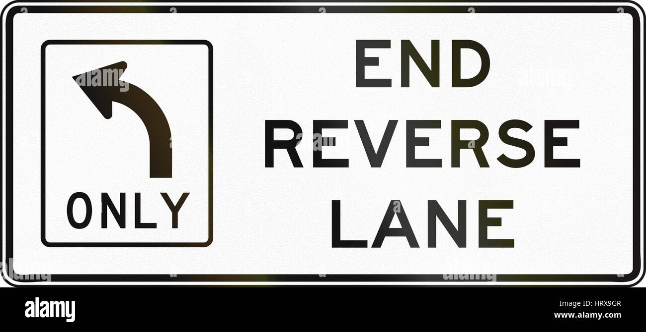 United States MUTCD regulatory road sign - End reverse lane Stock Photo ...