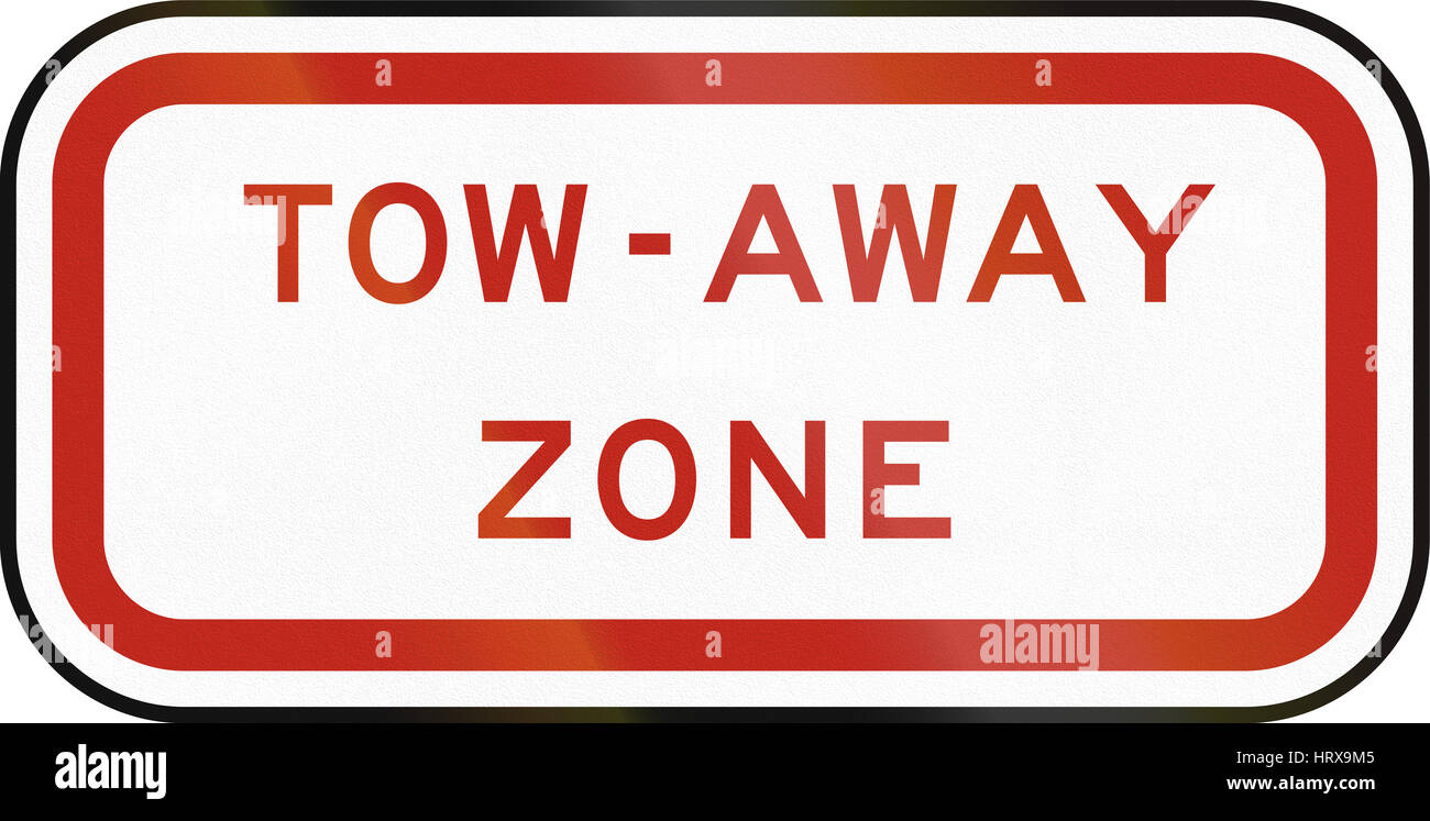 United States MUTCD regulatory road sign - Tow away zone Stock Photo ...
