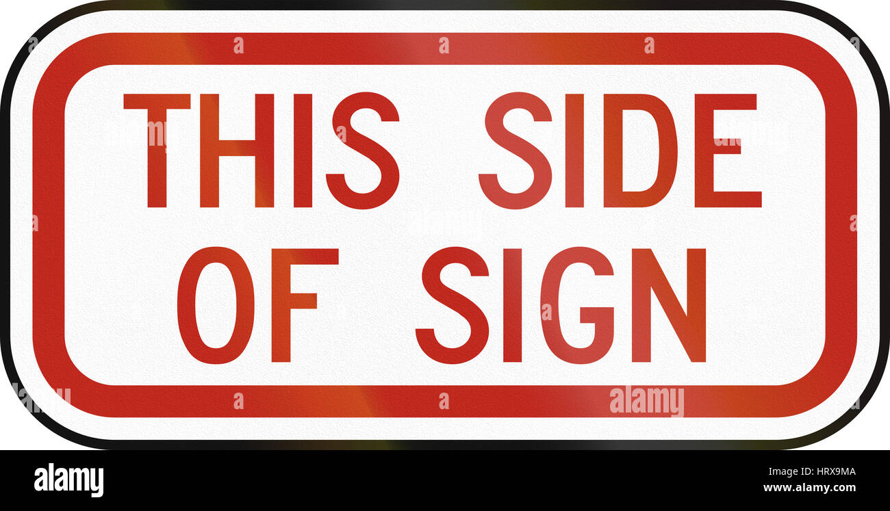 United States MUTCD regulatory road sign - This side of sign Stock ...