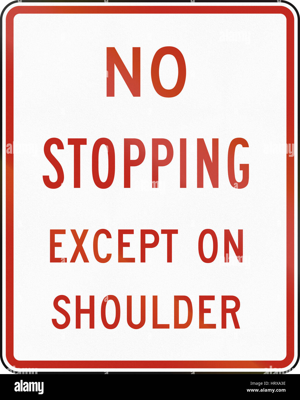 United States MUTCD regulatory road sign - No stopping Stock Photo - Alamy