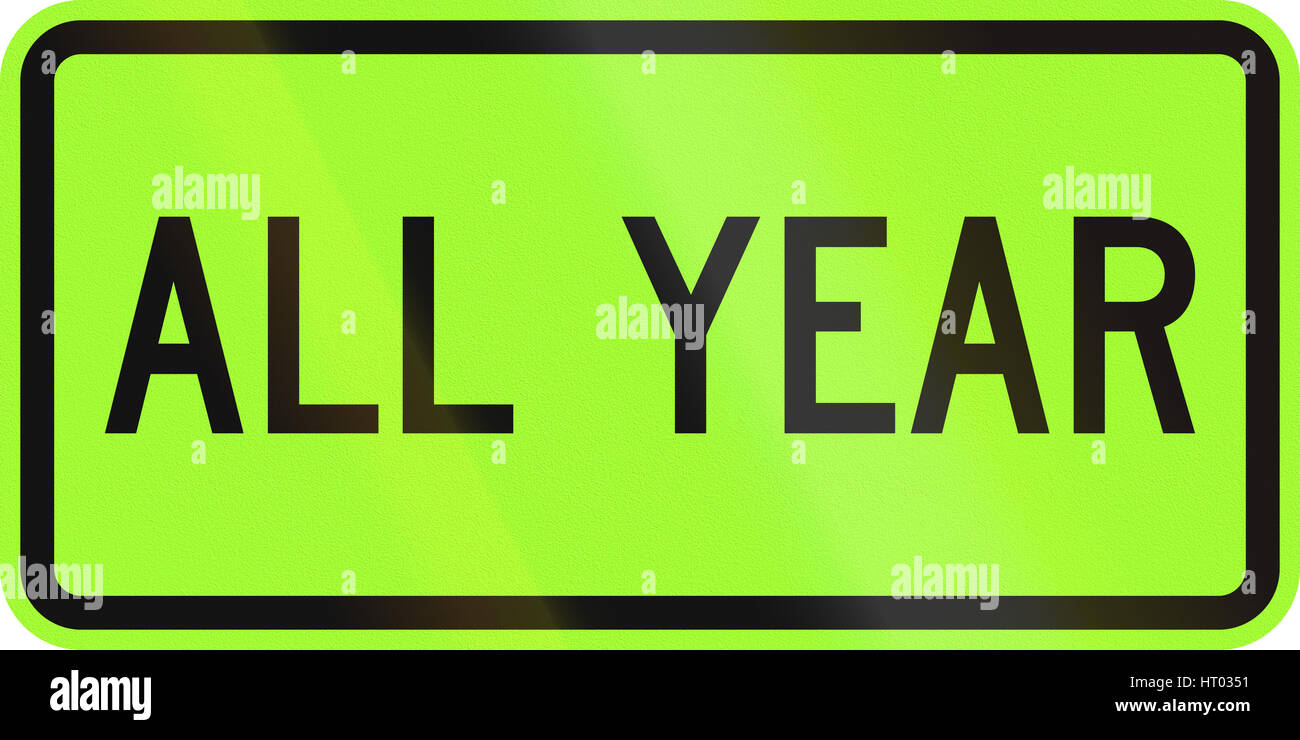 United States MUTCD road sign - All year Stock Photo - Alamy