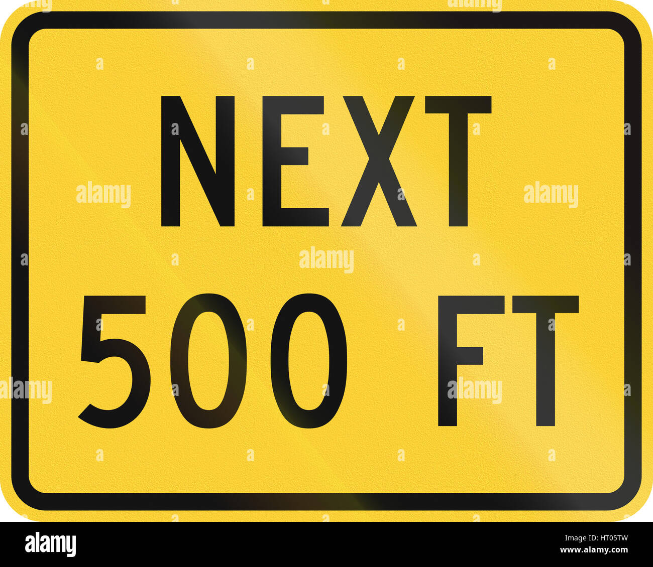 United States MUTCD road sign - Next 500 Feet Stock Photo - Alamy
