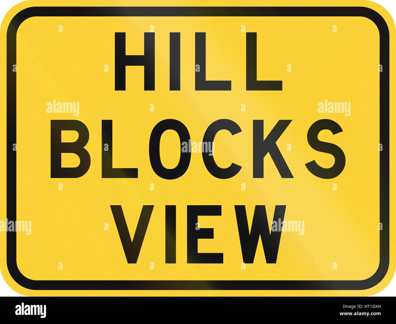 Road sign used in the US state of Texas - Hill blocks view Stock Photo ...