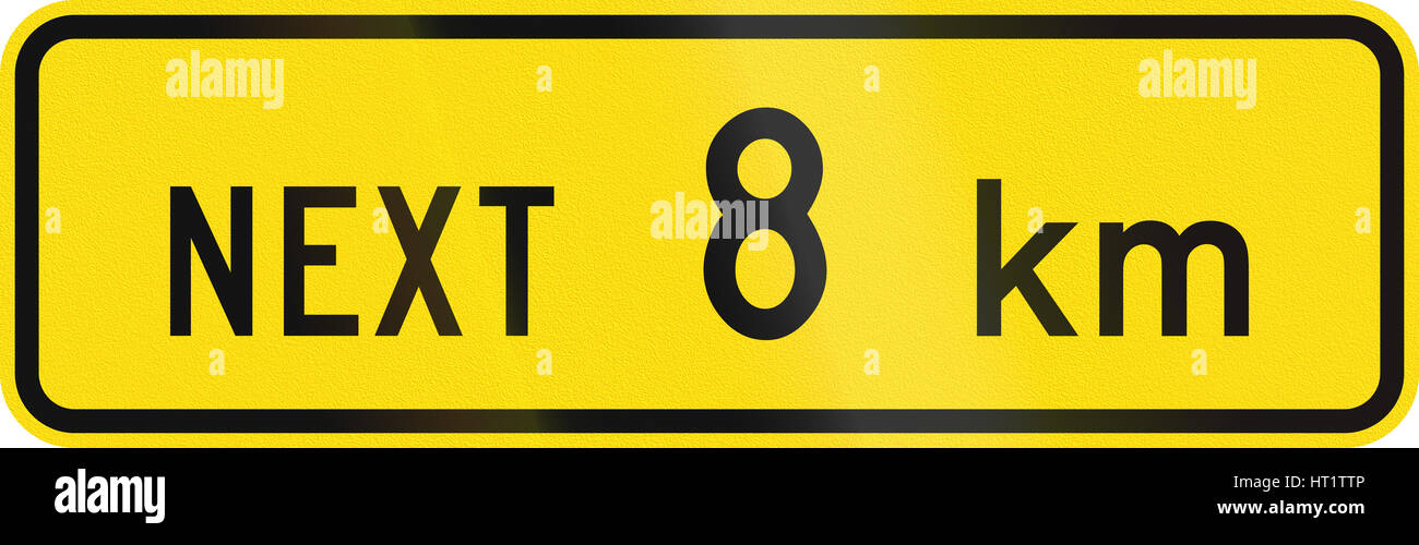 New Zealand road sign - Sign effective for the next 8 kilometres Stock ...