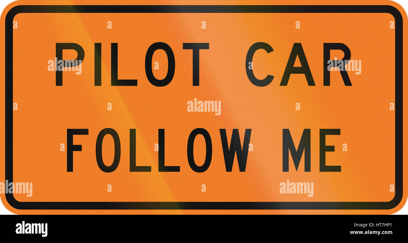 New Zealand road sign - Pilot vehicles follow me Stock Photo - Alamy