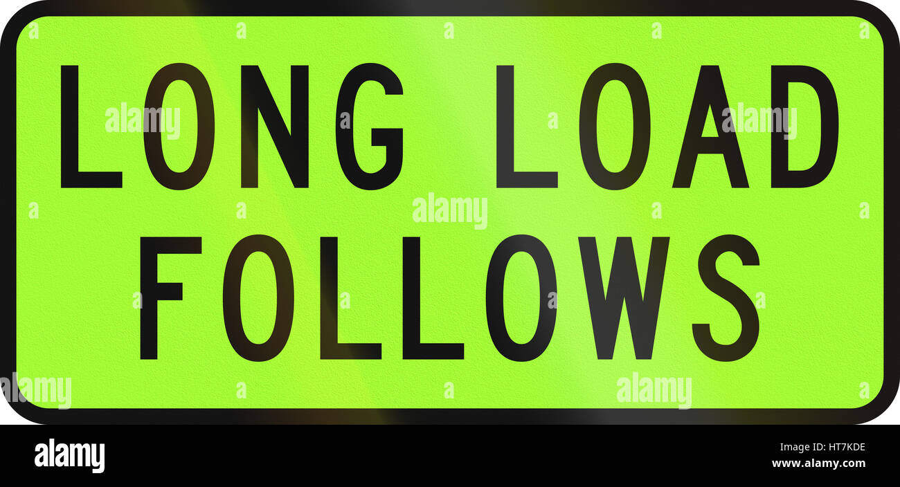 New Zealand road sign - Over-dimension vehicle transporting a extra ...