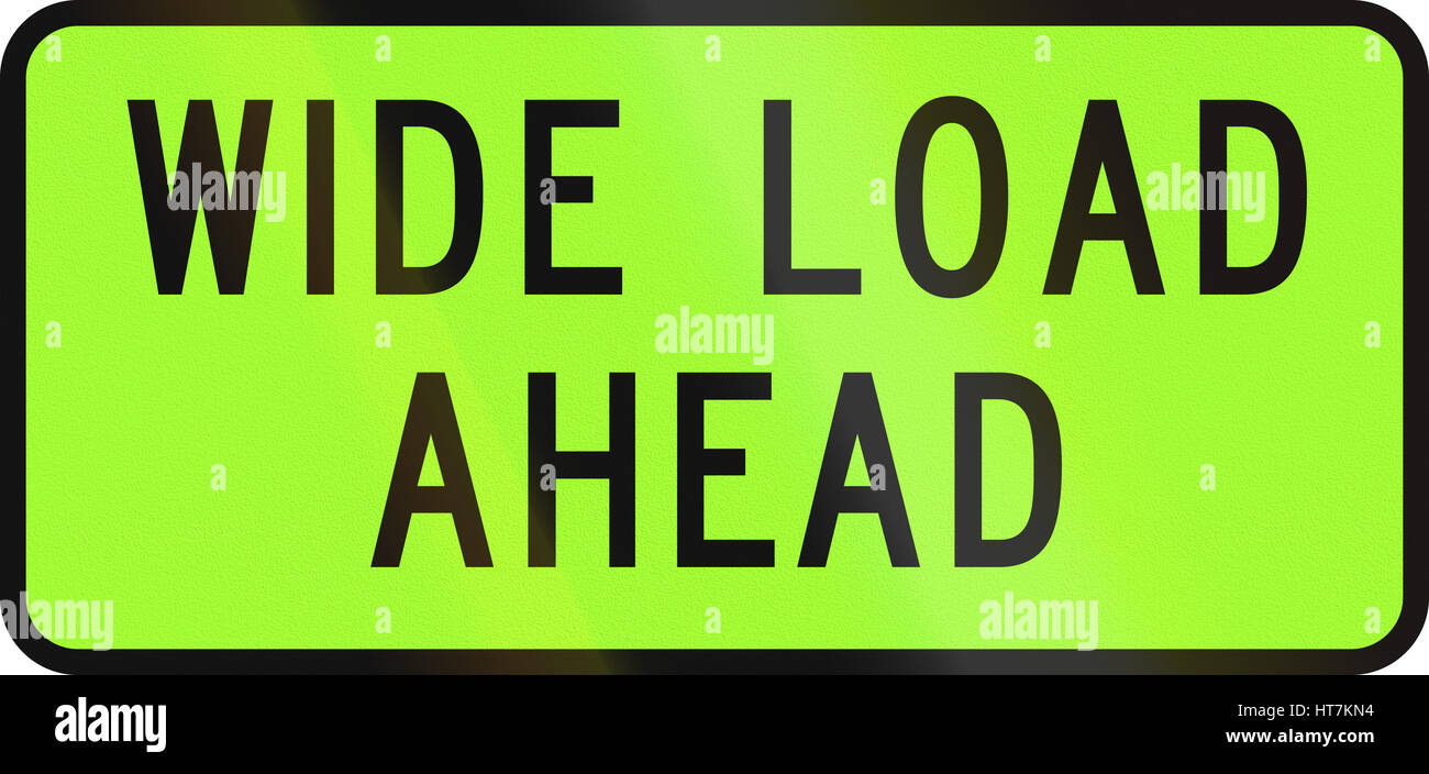 New Zealand road sign - Over-dimension vehicle transporting a extra ...