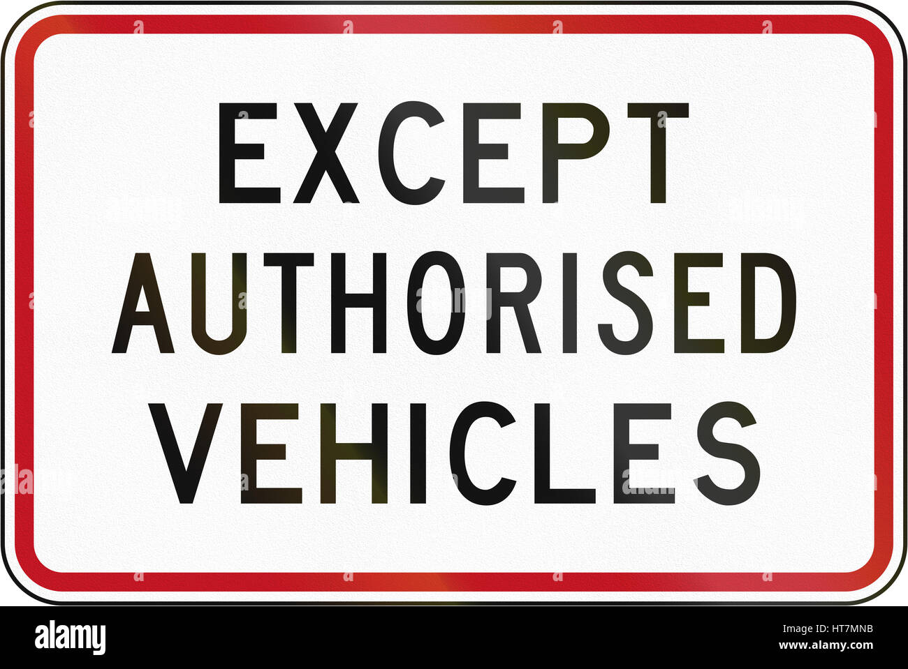 Authorized vehicles only sign hi-res stock photography and images - Alamy