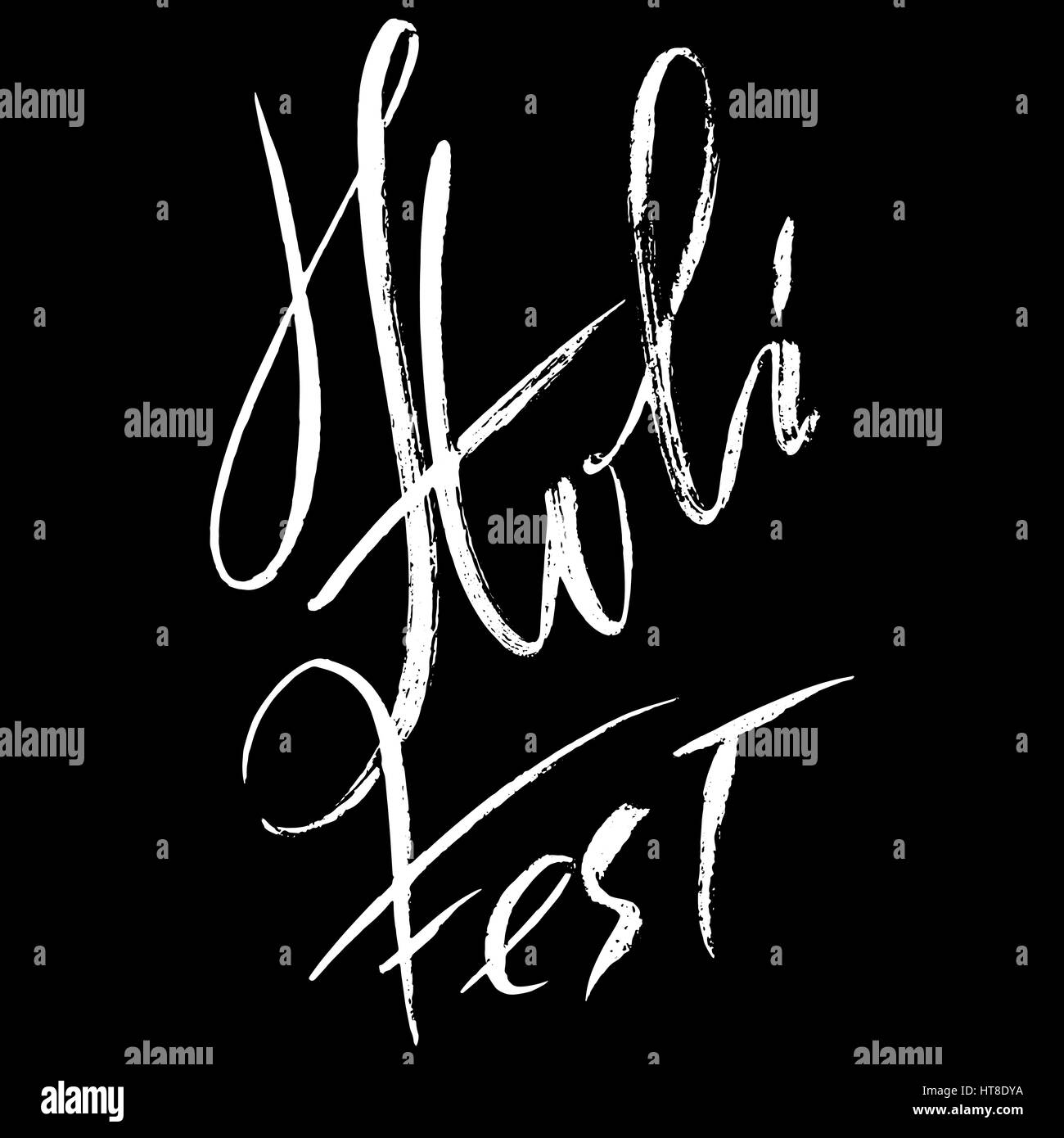 Vector illustration. Hand drawn brush lettering of Holi Fest. Grunge ...