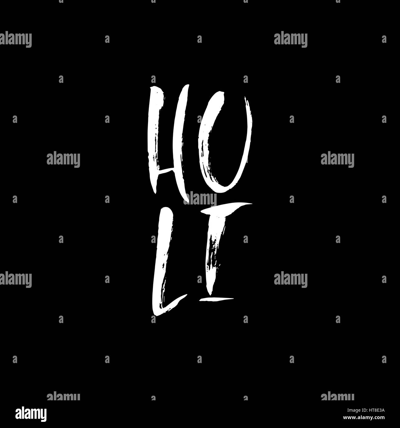 Vector illustration. Hand drawn brush lettering of Holi Fest. Grunge ...