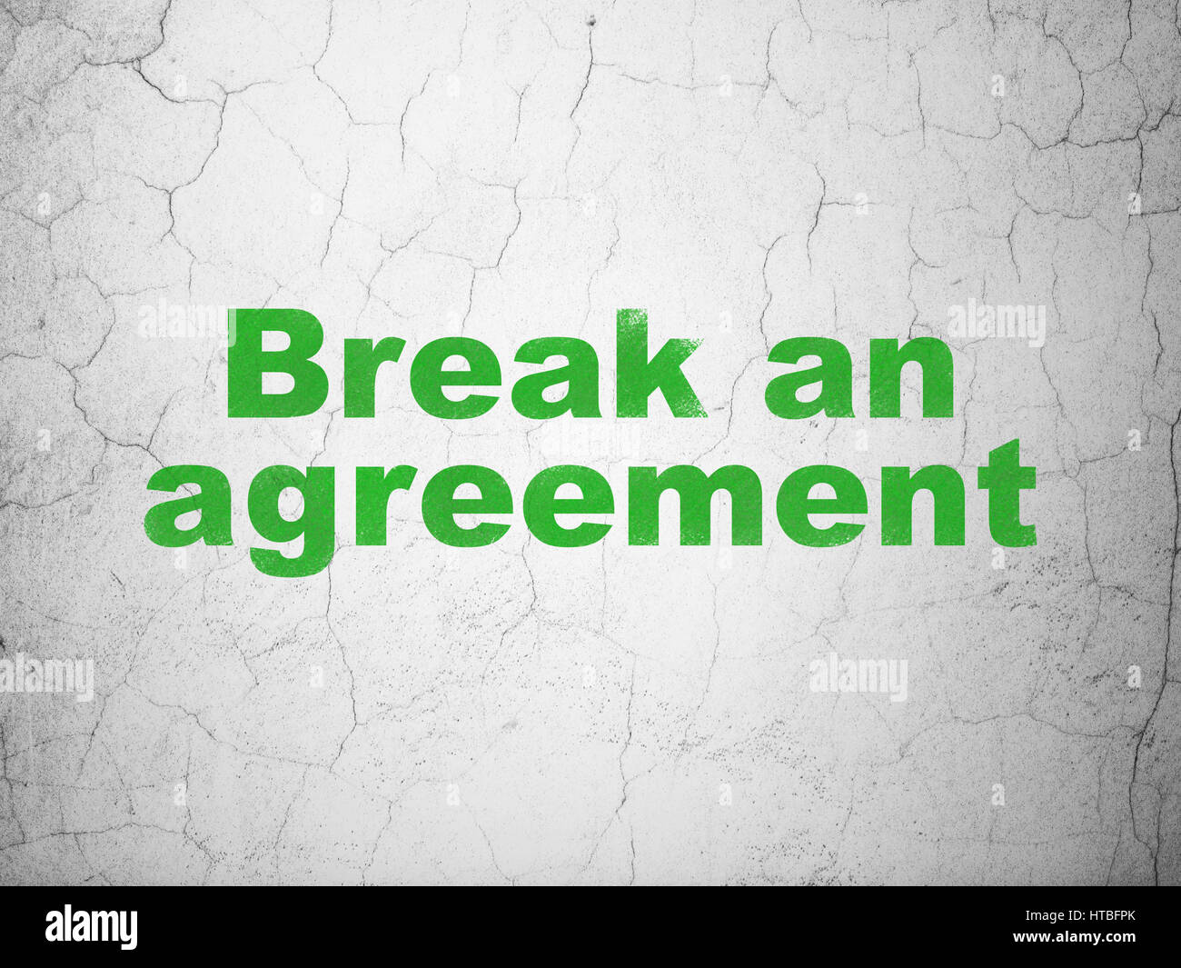 Law concept: Break An Agreement on wall background Stock Photo - Alamy