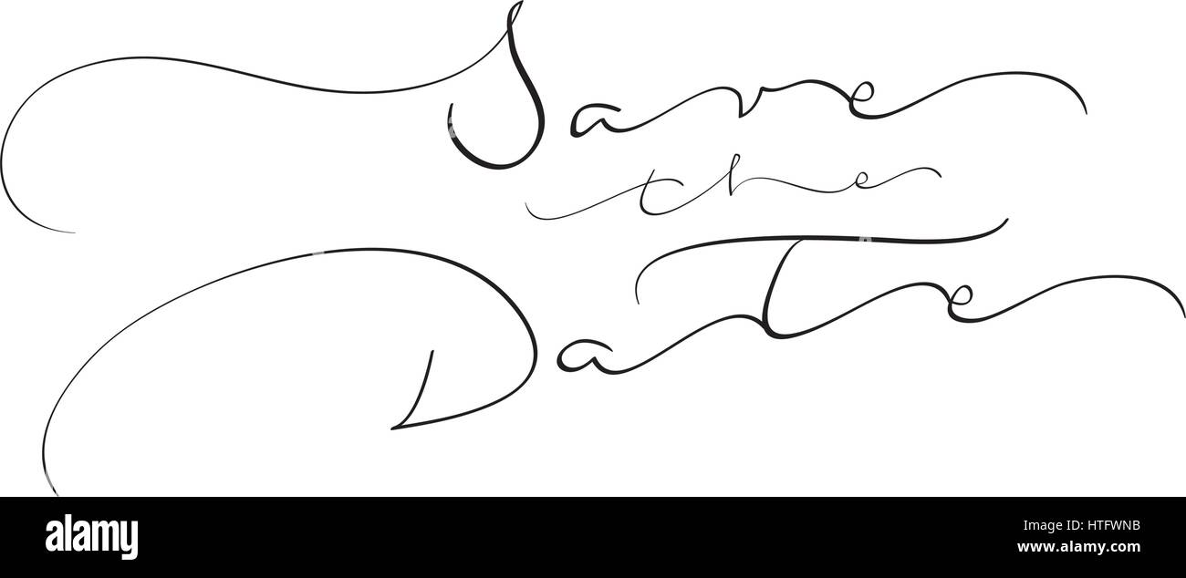 Save The Date Text On White Background Calligraphy Lettering Vector Illustration Eps10 Stock