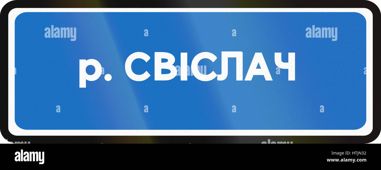 Belarusian information road sign - Svislach River Stock Photo - Alamy