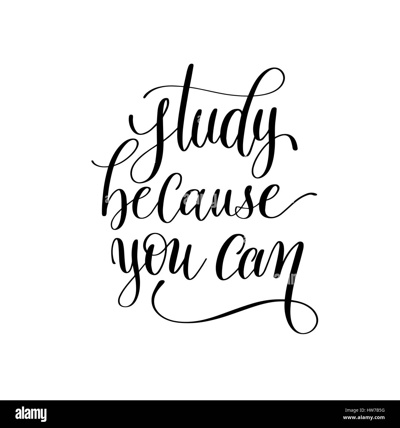study because you can hand lettering inscription positive quote Stock ...