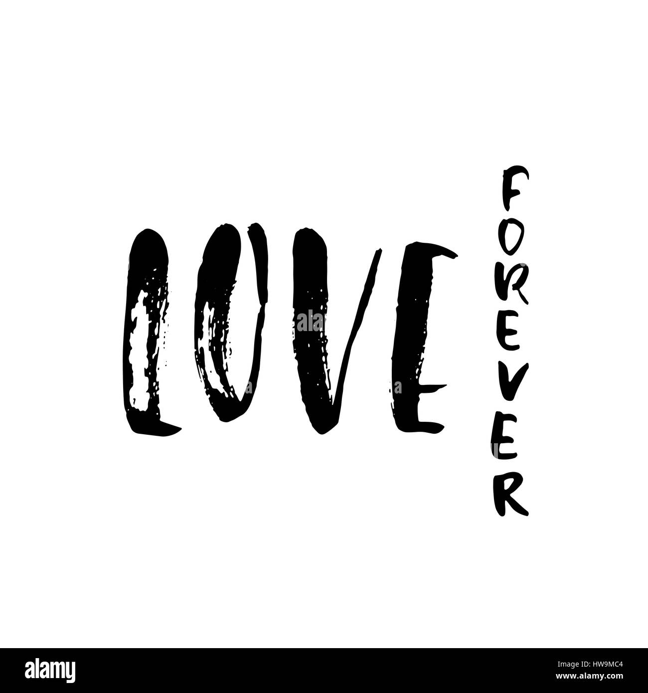 Hand drawn phrase Forever love. Dry brush lettering. Handwritten ...