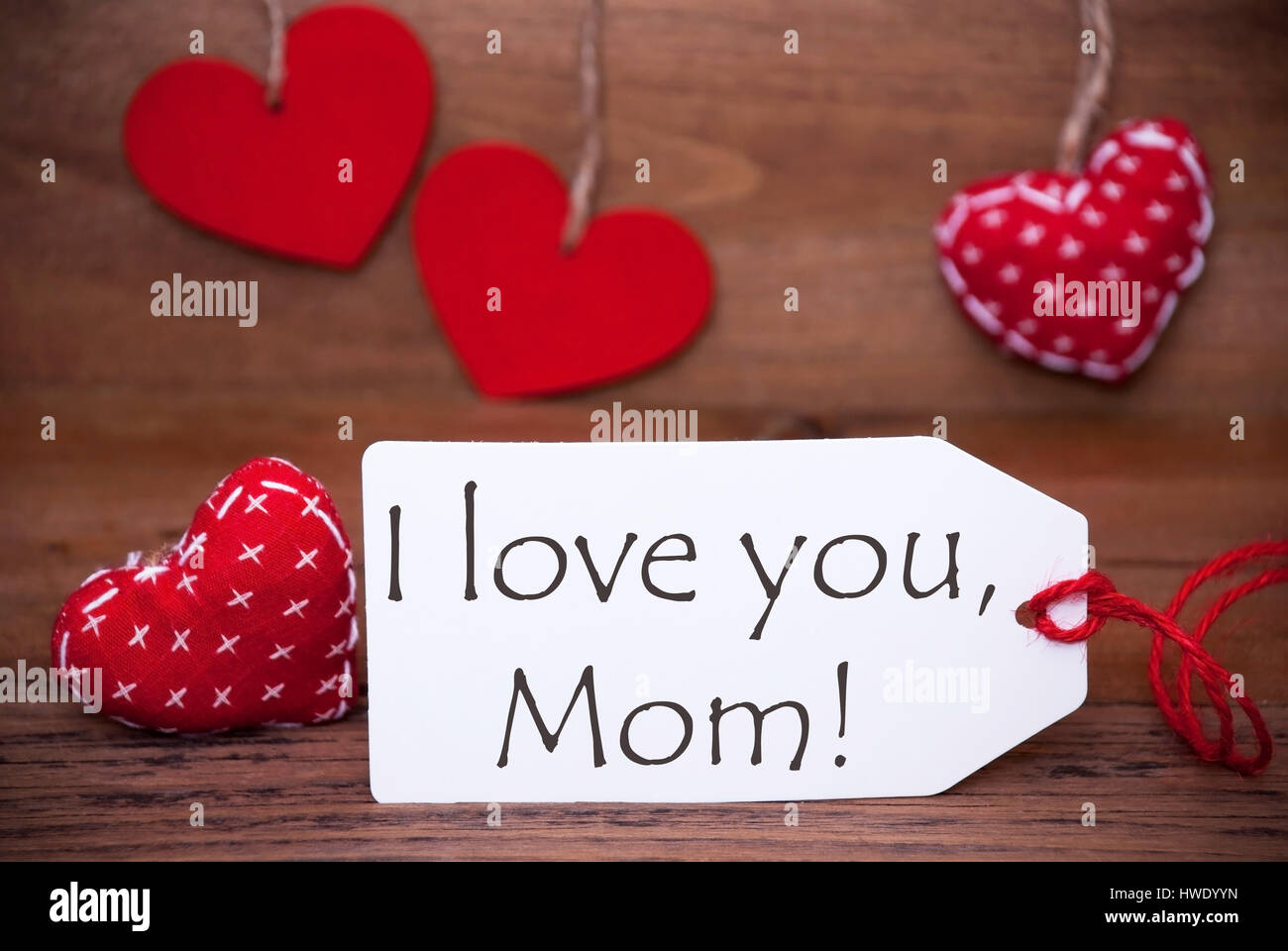 Read Hearts, Label, Text I Love You Mom Stock Photo - Alamy