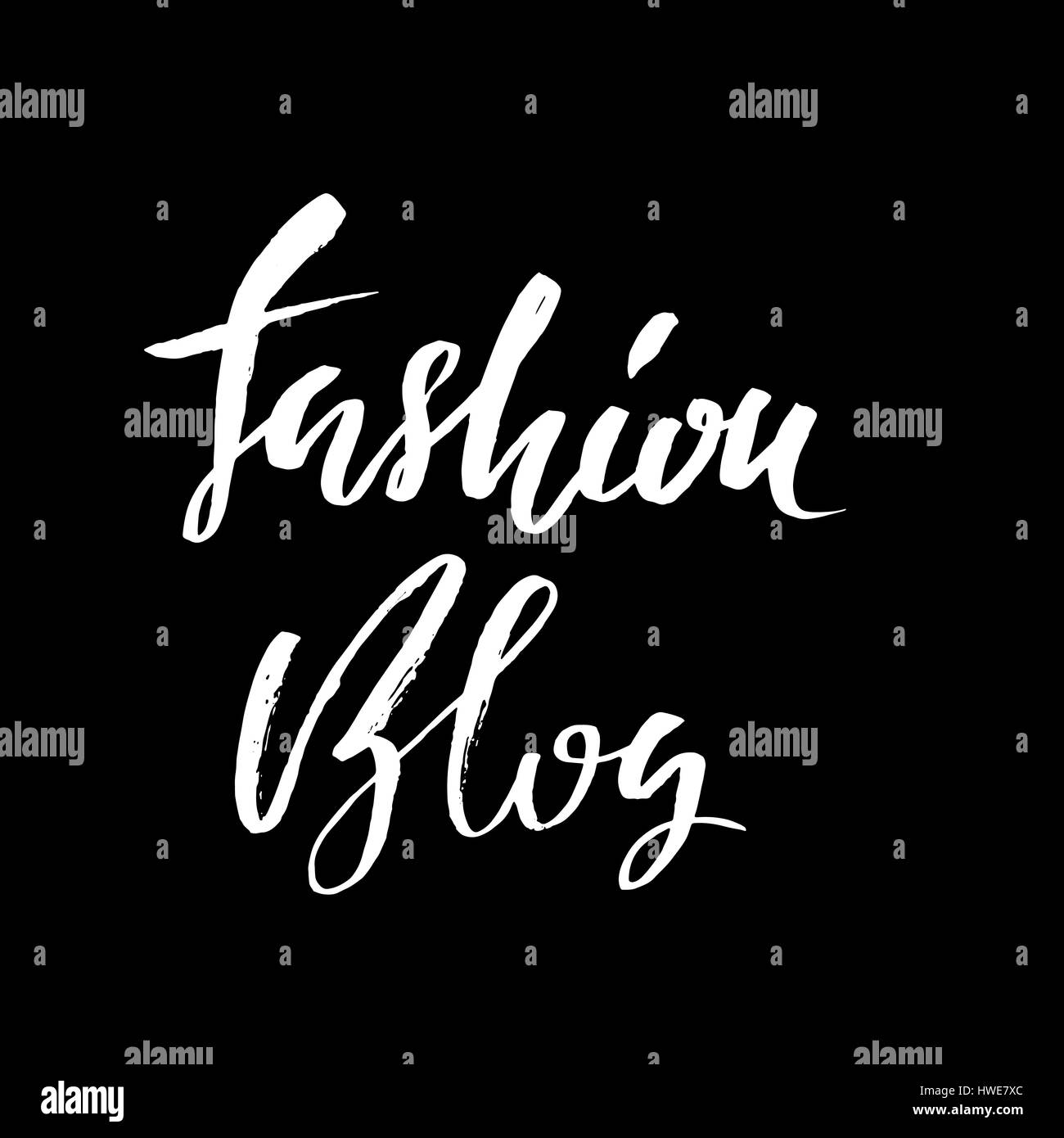 Vector illustration handwritten calligraphy poster. Fashion blog ...