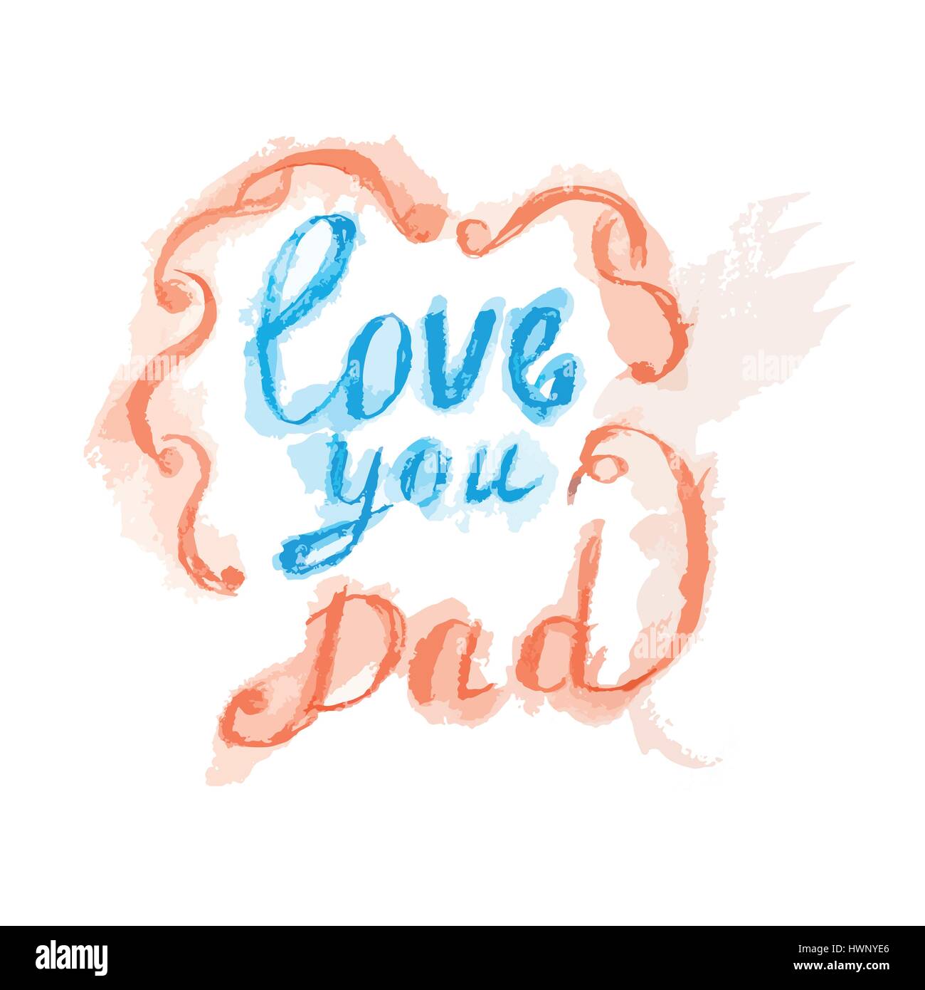 Love You Dad lettering with frame greeting card. Fathers day watercolor ...