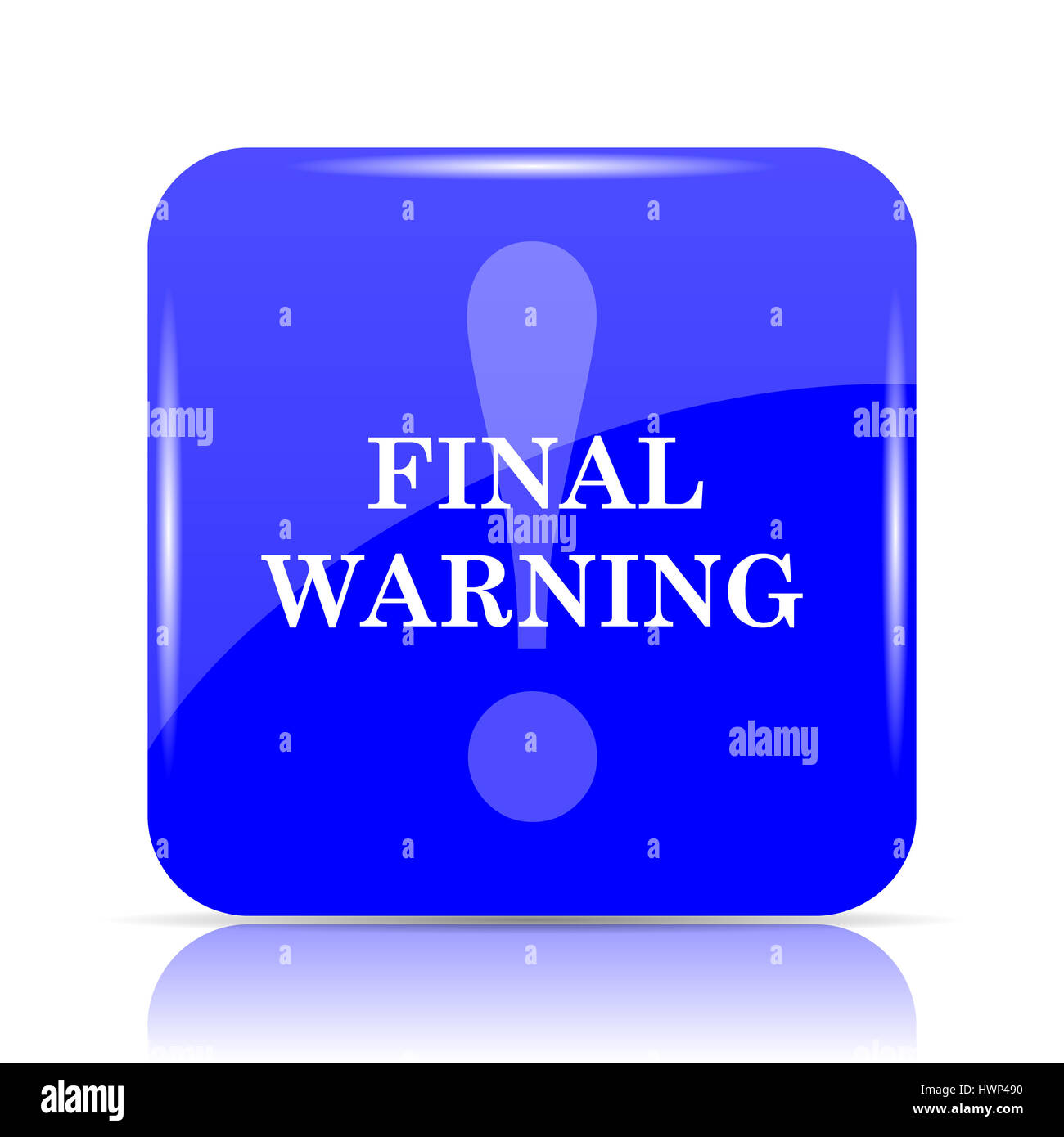 Final warning icon, blue website button on white background Stock Photo ...