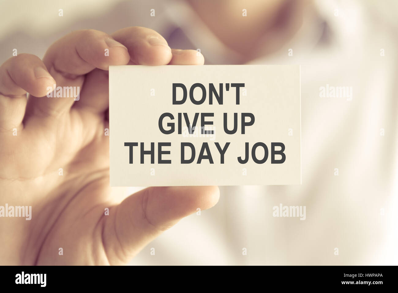 Give up your day job hi-res stock photography and images - Alamy