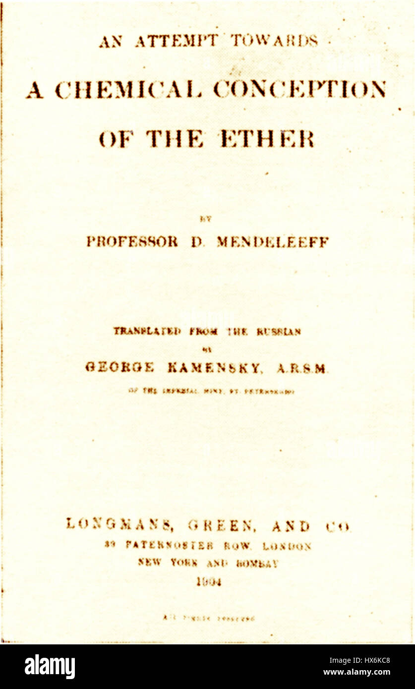 In 1904, Dmitri Mendeleev published his work on the chemical conception ...