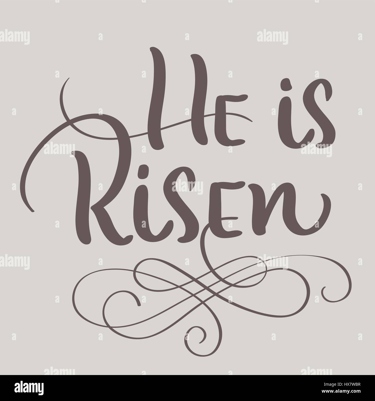 He is Risen text on beige background. Calligraphy lettering Vector ...