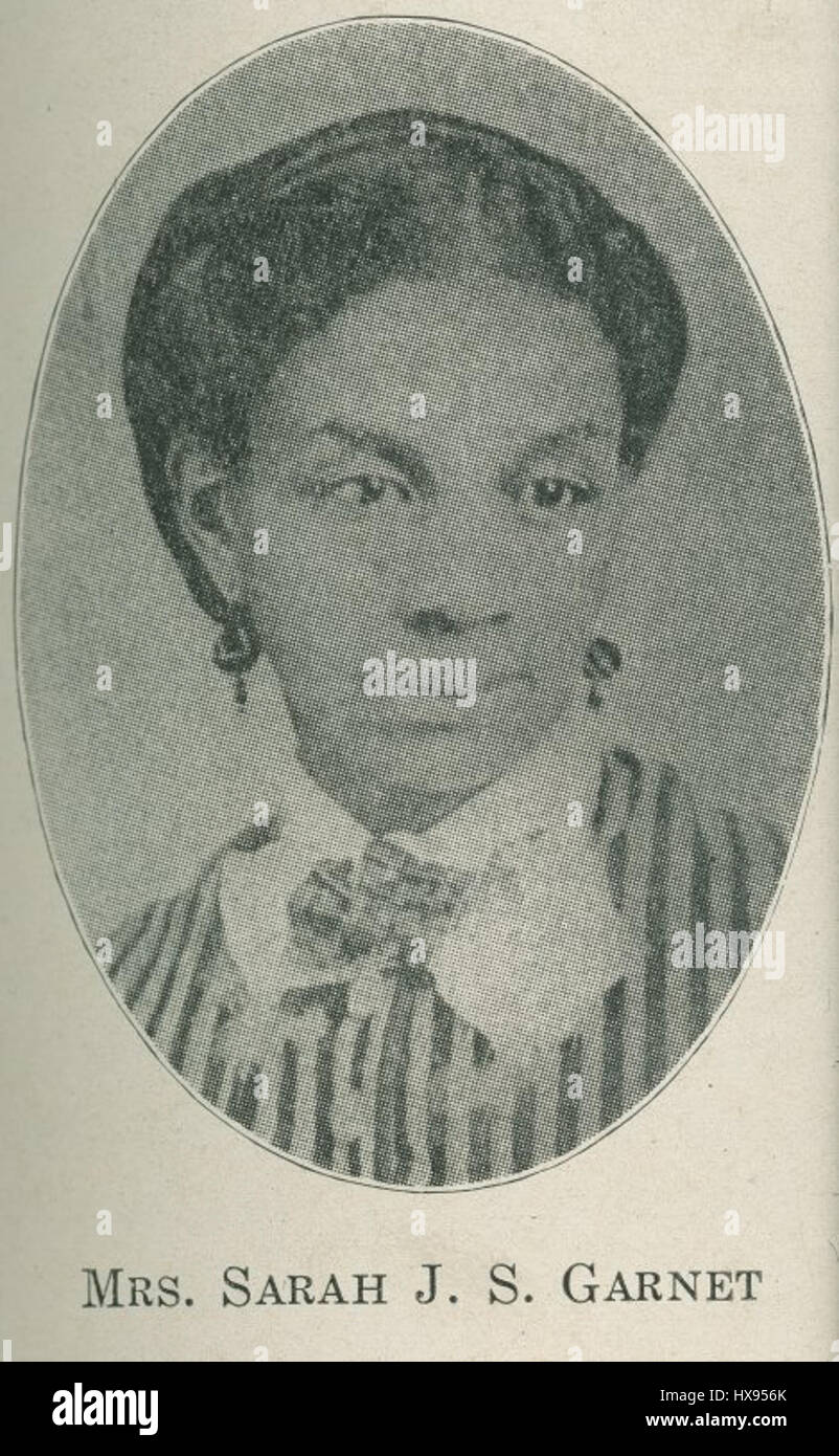 Sarah J. Garnet was an advocate for African American civil rights in ...