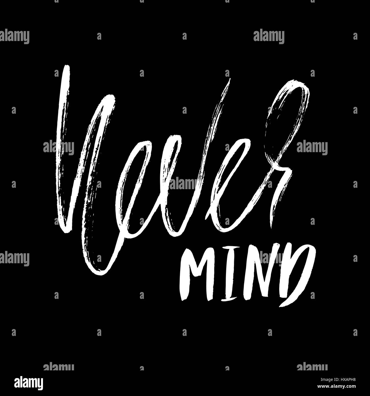 Never mind Stock Vector Images - Alamy