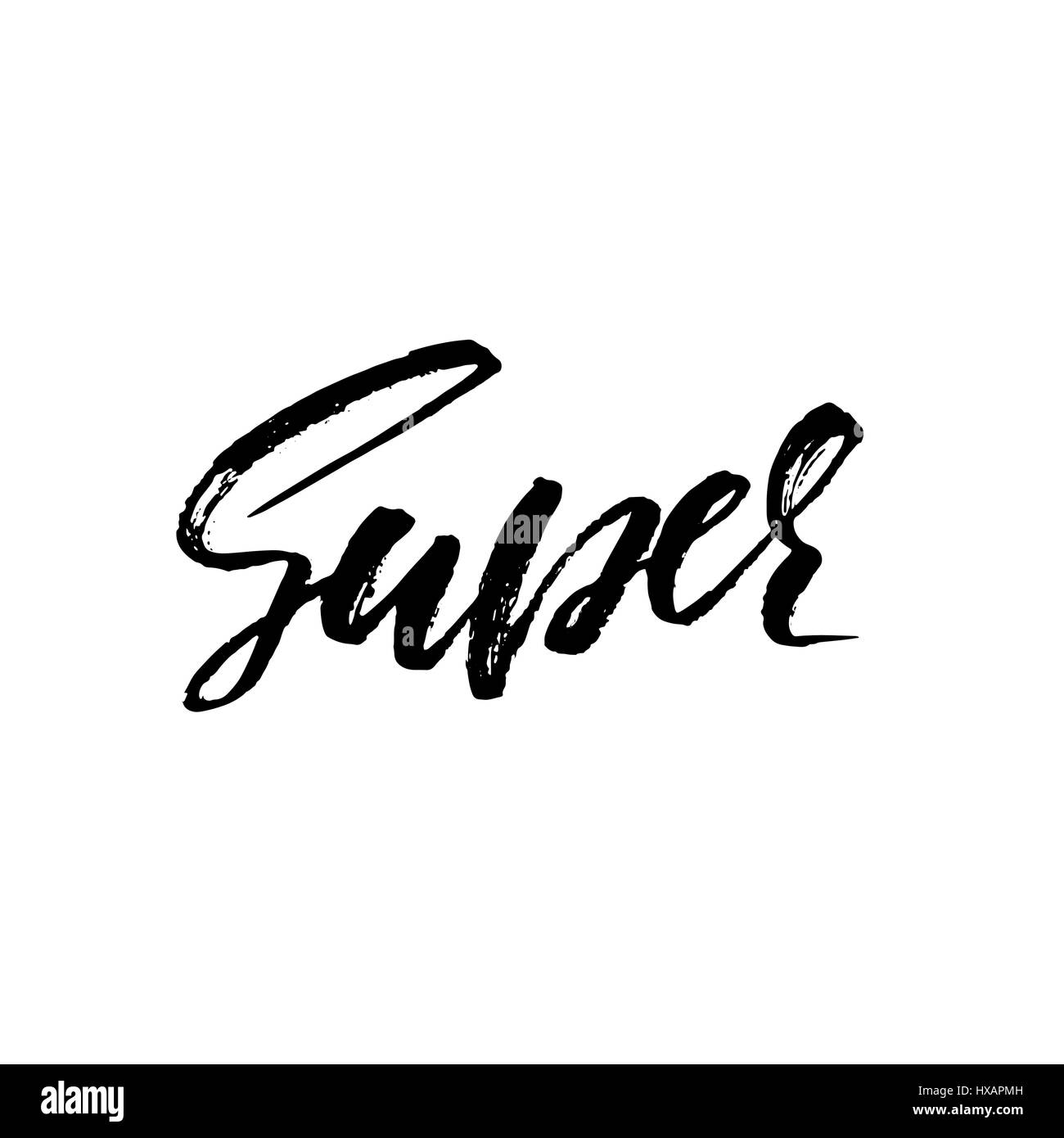 Super. Handwritten lettering. Grunge dry brush template. Typography ...