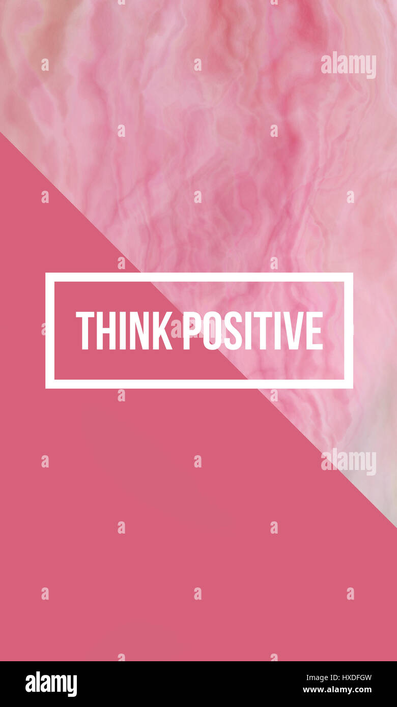 Think positive motivational quote on abstract liquid background Stock ...